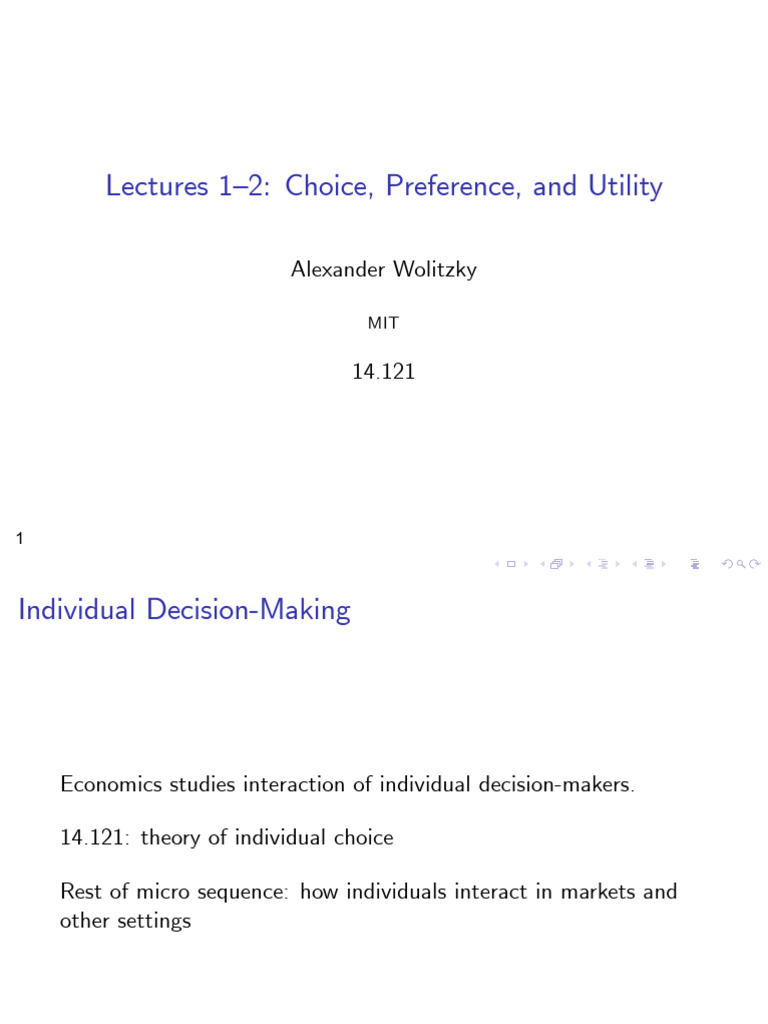 Lectures 1-2: Choice, Preference, and Utility: Alexander Wolitzky | PDF | Utility | Pleasure