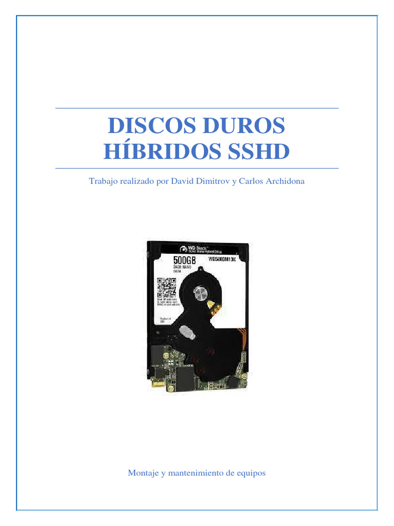 DISCOS DUROS HÍBRIDOS SSHD (Carlos Archidona y David Dimitrov) | PDF ...