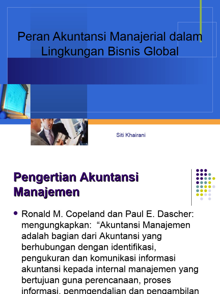 Pendahuluan, Perubahan Peran Akuntansi Manajerial Dalam Lingkungan ...