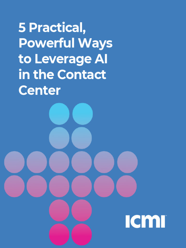 5 Practical, Powerful Ways to Leverage AI in the Contact Center | PDF | Artificial Intelligence ...