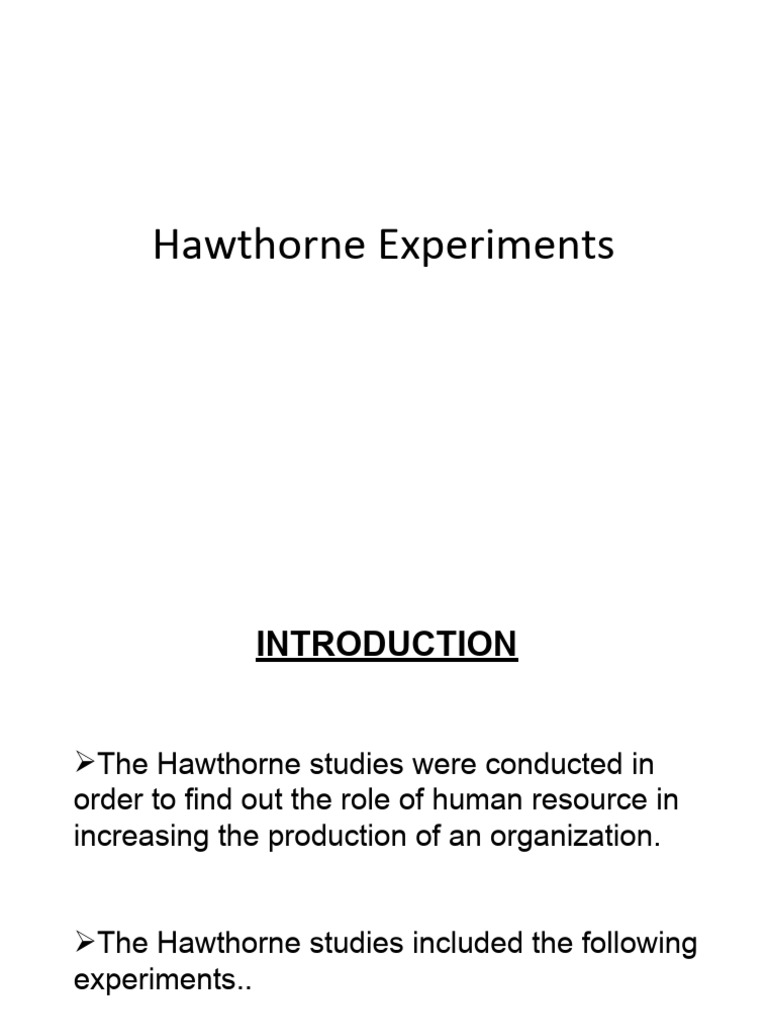 Overview of the Hawthorne Experiments | PDF | Incentive | Psychology
