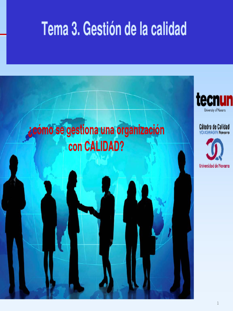 Tema 3. Gestión de La Calidad. Cómo Se Gestiona Una Organización Con ...