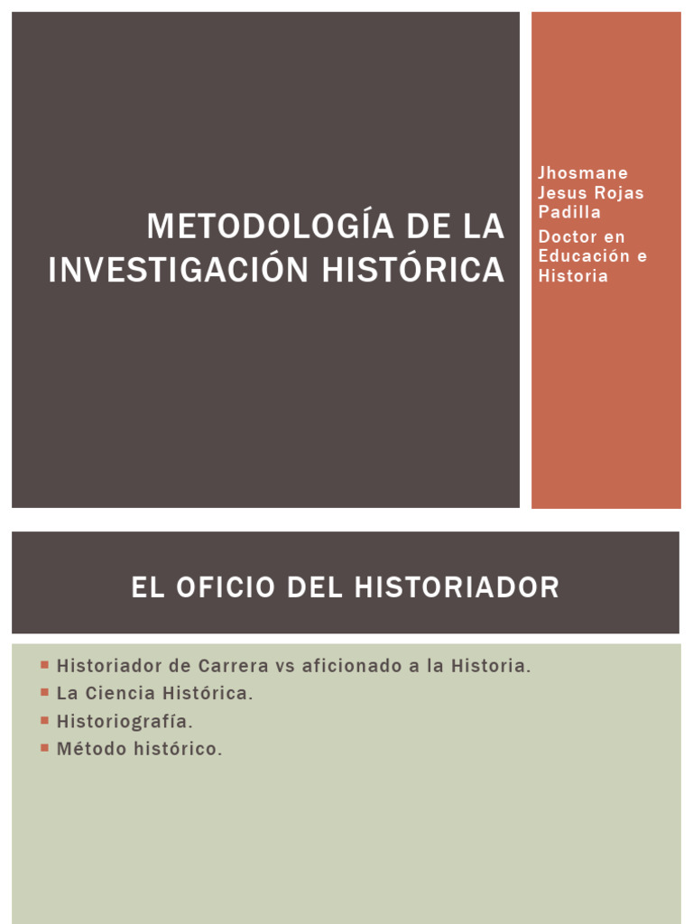 Metodología de la Investigación Histórica | PDF | Historiografía | Paleografía