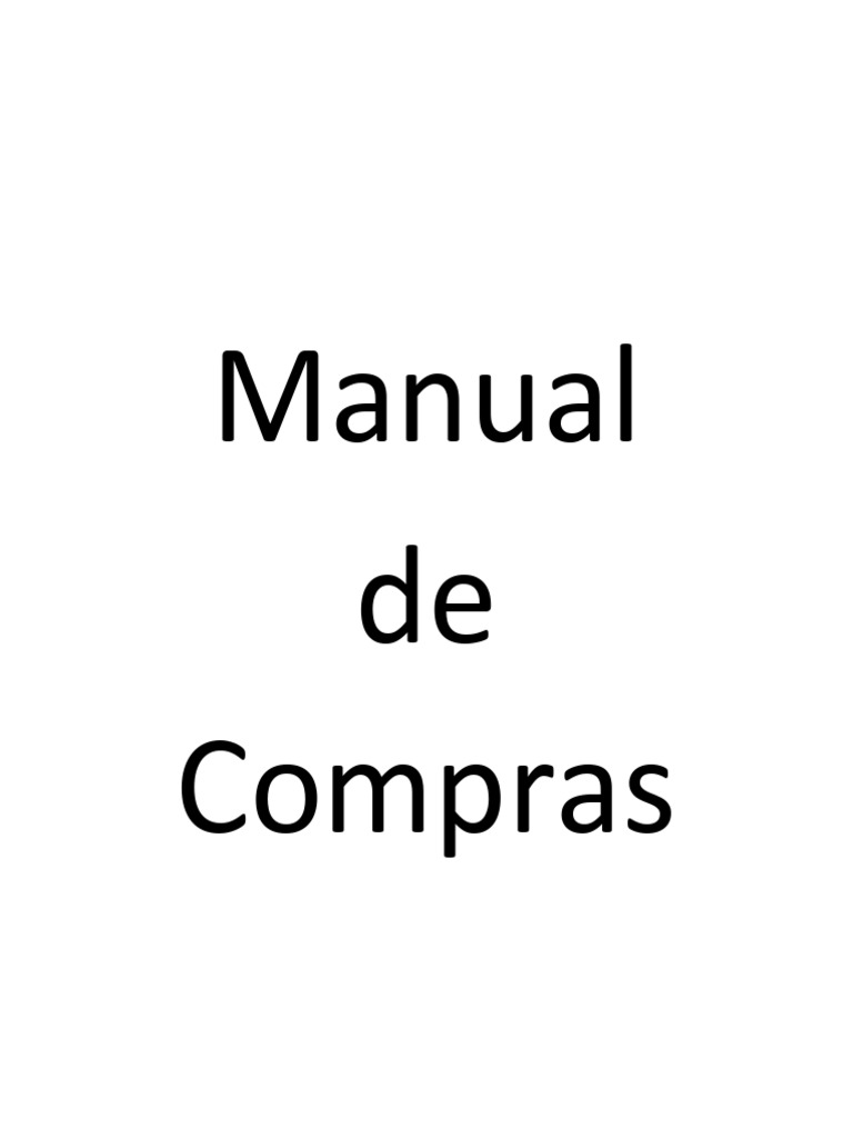 Manual de Compras | Descargar gratis PDF | Contabilidad | Inventario