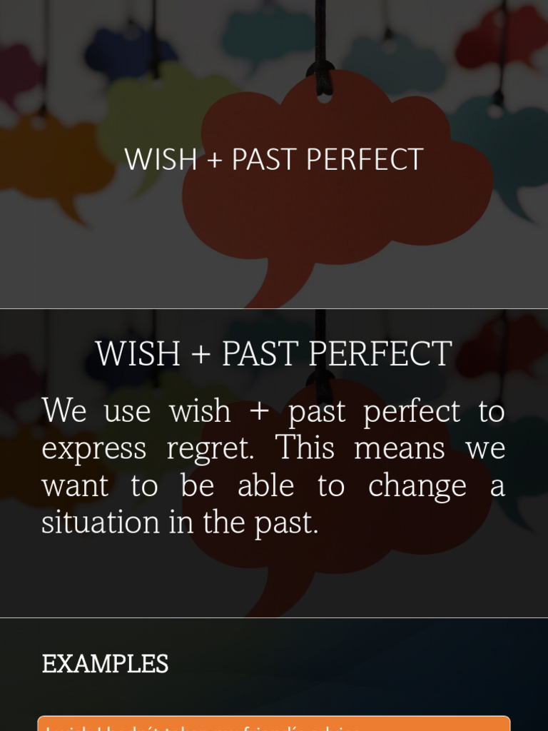Wish + Past Perfect | PDF