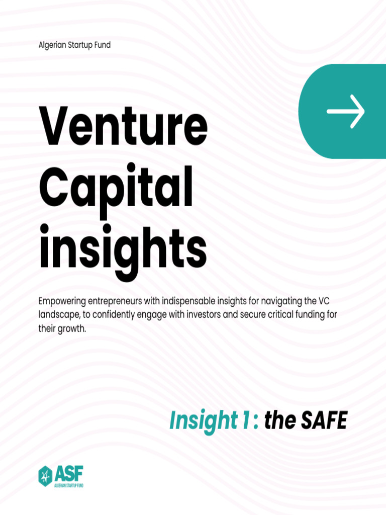 Venture Capital Insights by ASF - The SAFE Mechanism | PDF | Corporate Finance | Venture Capital