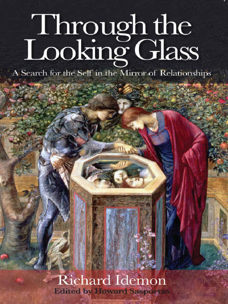 Through The Looking Glass A Search For The Self in The Mirror of ...