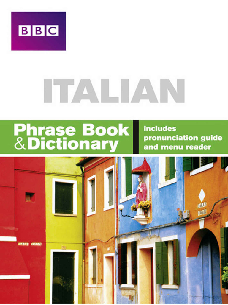 Goodrich Philippa BBC Italian Phrase Book Dictionary | PDF | Copyright ...