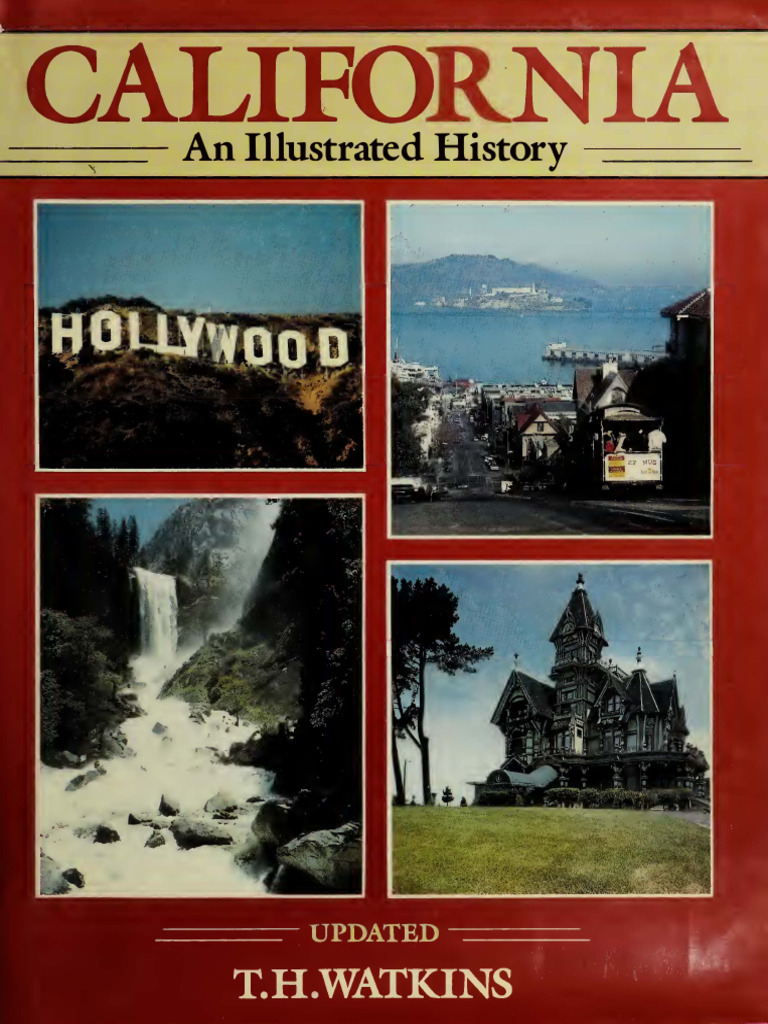 California An Illustrated History | PDF | California | Central Valley ...