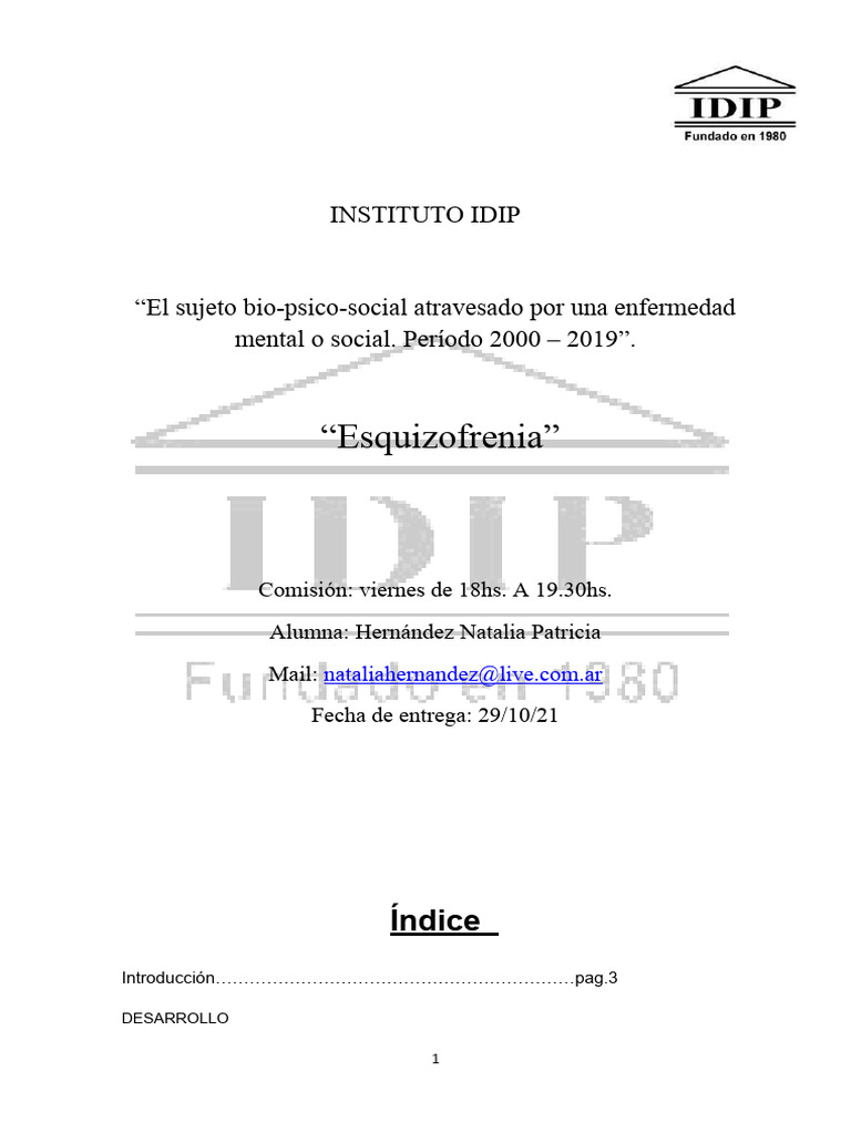 Monografia Esquizofrenia Natalia Hernandez Idip Viernes 18hs | PDF | Esquizofrenia | Psicosis