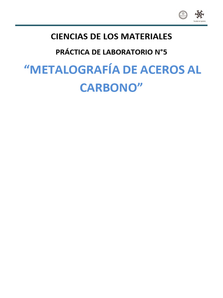 Practica de Laboratorio N°5 Metalografia de Aceros Al Carbono | PDF | Tratamiento a base de ...