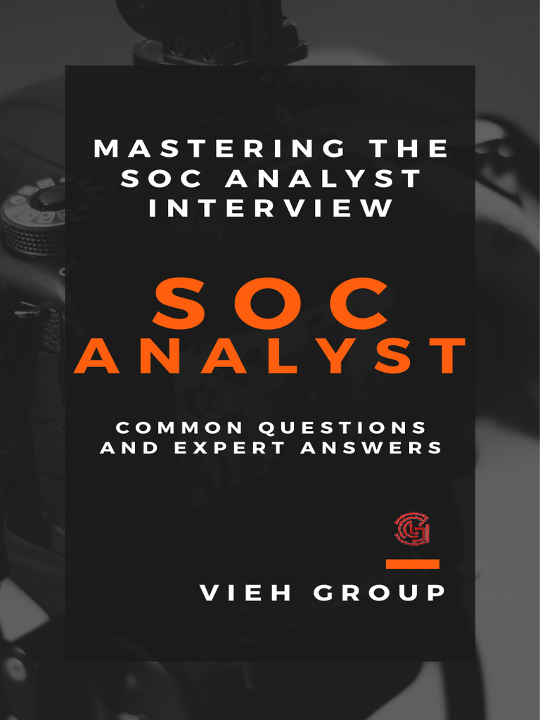 SOC Analyst Interview Mastery Guide | PDF | Computer Network | Security