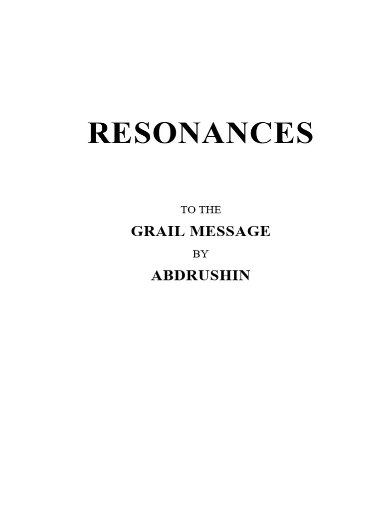 Resonances To The Grail Message | PDF | Knowledge | Soul