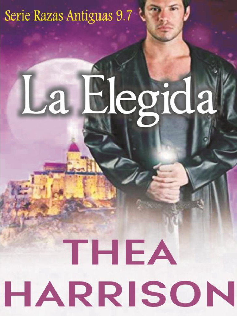 The Chosen (The Elder Races 9.7) - Thea Harrison | PDF