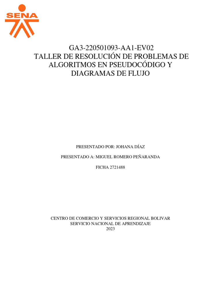 Ga3 220501093 Aa1 Ev02 Taller De Resolución De Problemas De Algoritmos En Pseudocódigo Y