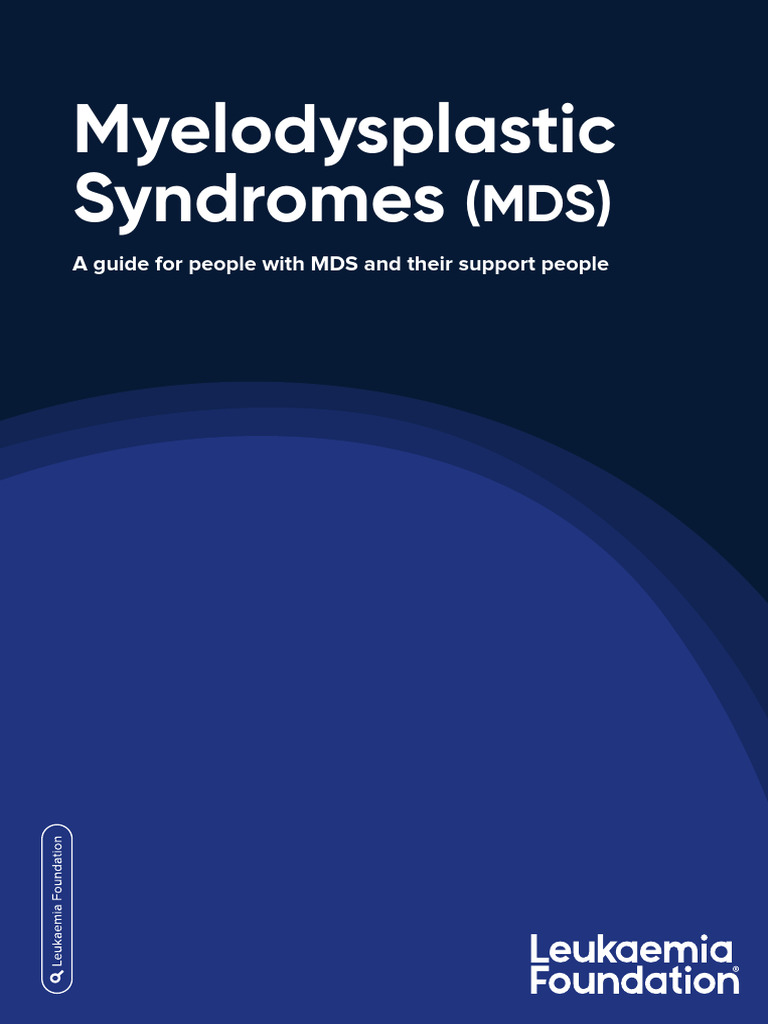 Myelodysplastic Syndromes MDS A Guide For People With MDS October 2020 ...