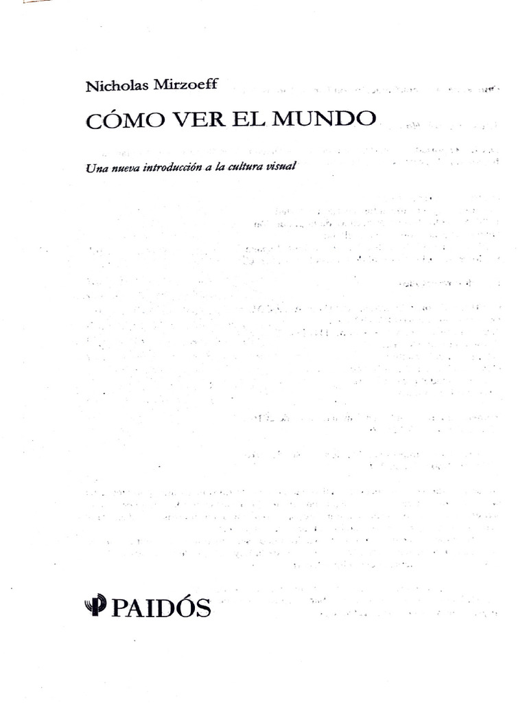 Mirzoeff Cómo Ver El Mundo, Introducción | PDF
