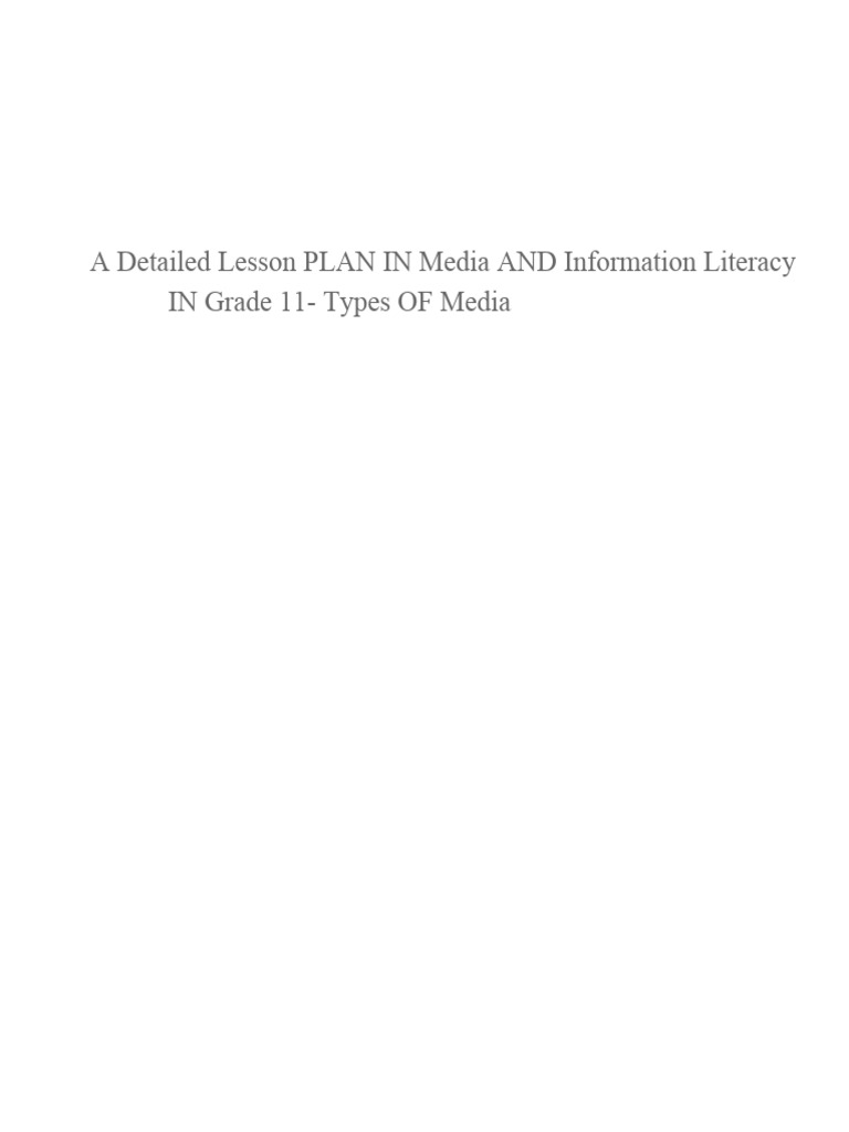 A Detailed Lesson Plan in Media and Information Literacy in Grade 11 ...