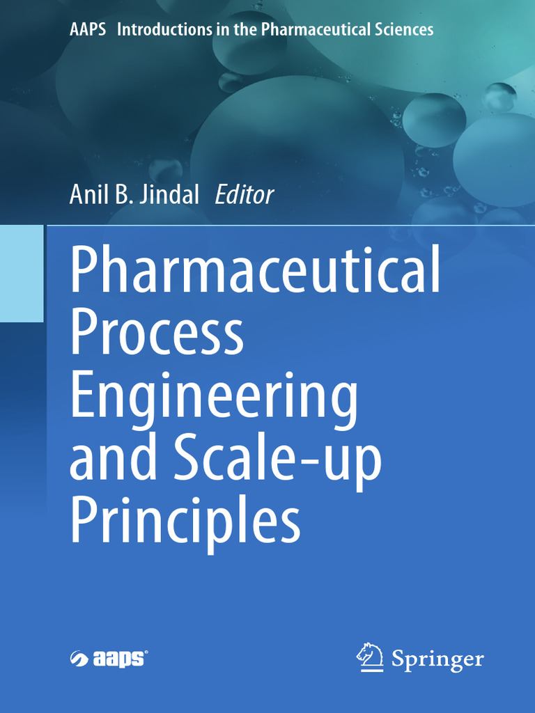 Pharmaceutical Process Engineering and Scale Up Principles 3031313798 ...