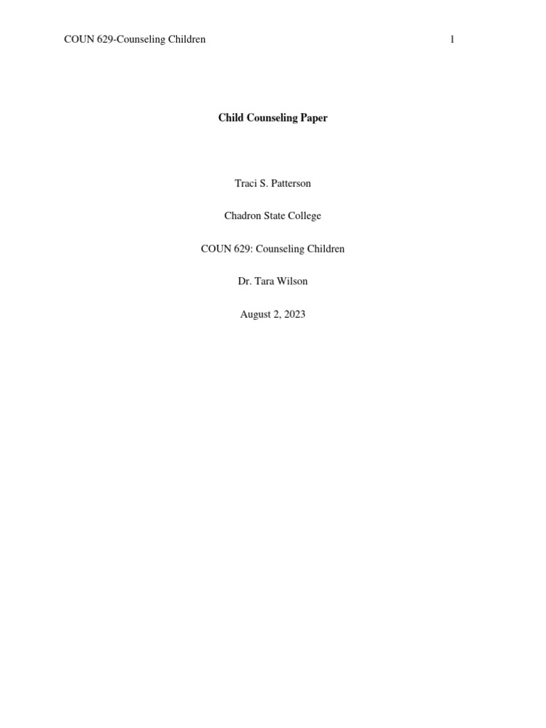 Coun629 Child Counseling Paper | PDF | Psychotherapy | Play Therapy