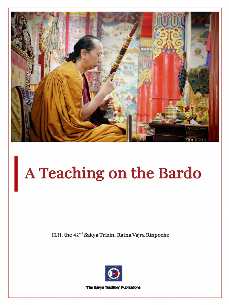 A Teaching On The Bardo: H.H. The 42 Sakya Trizin, Ratna Vajra Rinpoche | PDF | Vajrayana ...