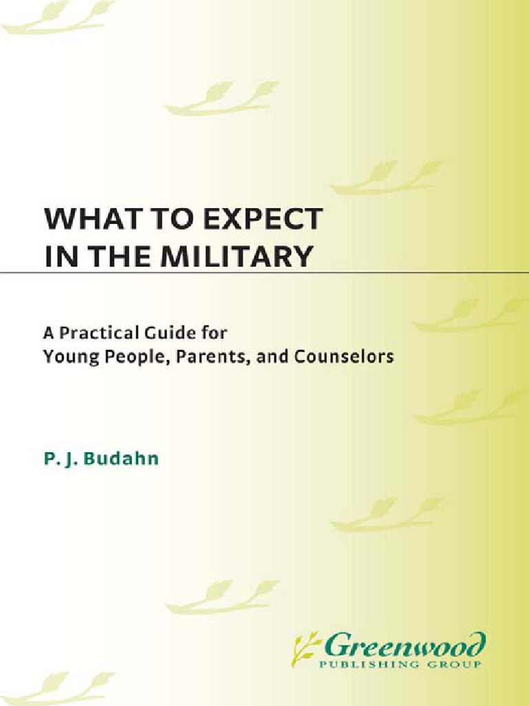 (P. J. Budahn) What To Expect in The Military A P | PDF | Military ...
