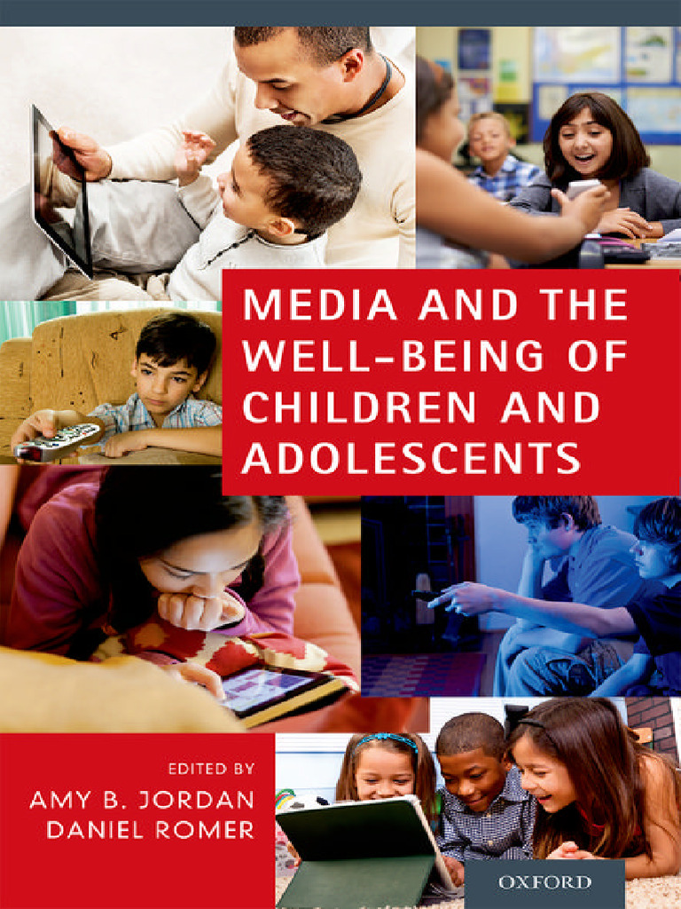 Media and The Well-Being of Children and Adolescents (Amy B. Jordan ...