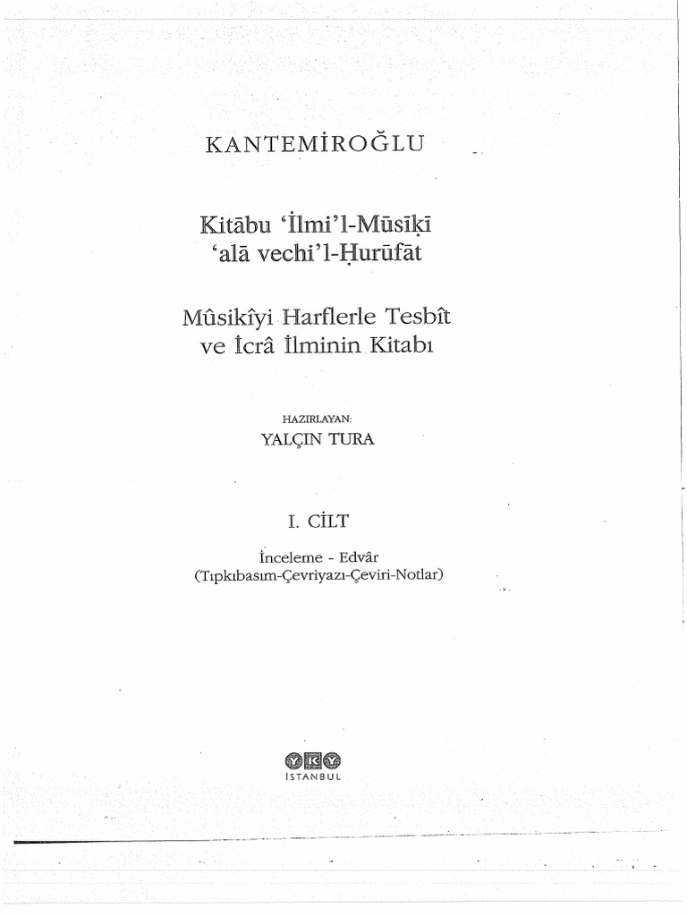 Tura, Y - Kantemiroglu Kitabu Ilmi'l Musiki Ala Vechi'l-Hurufat Cilt 1 ...