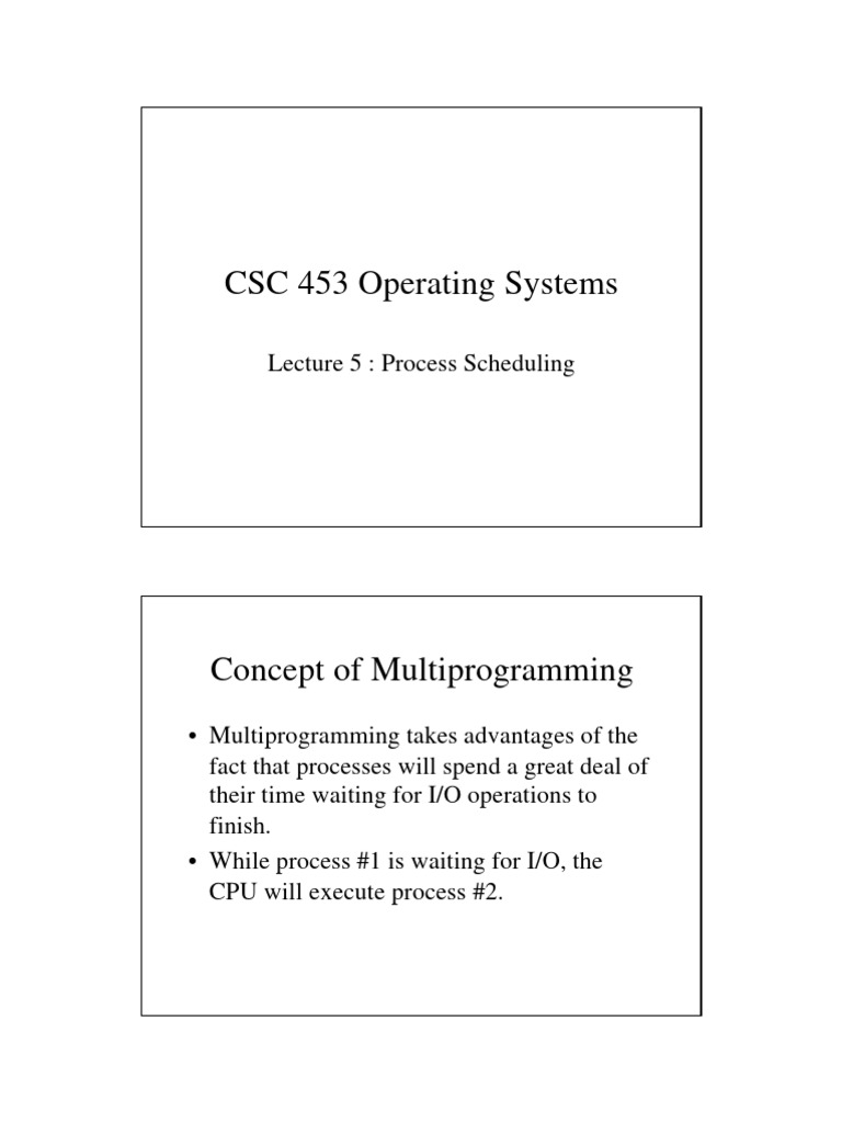 CSC 453 Operating Systems: Lecture 5: Process Scheduling | Download Free PDF | Scheduling ...