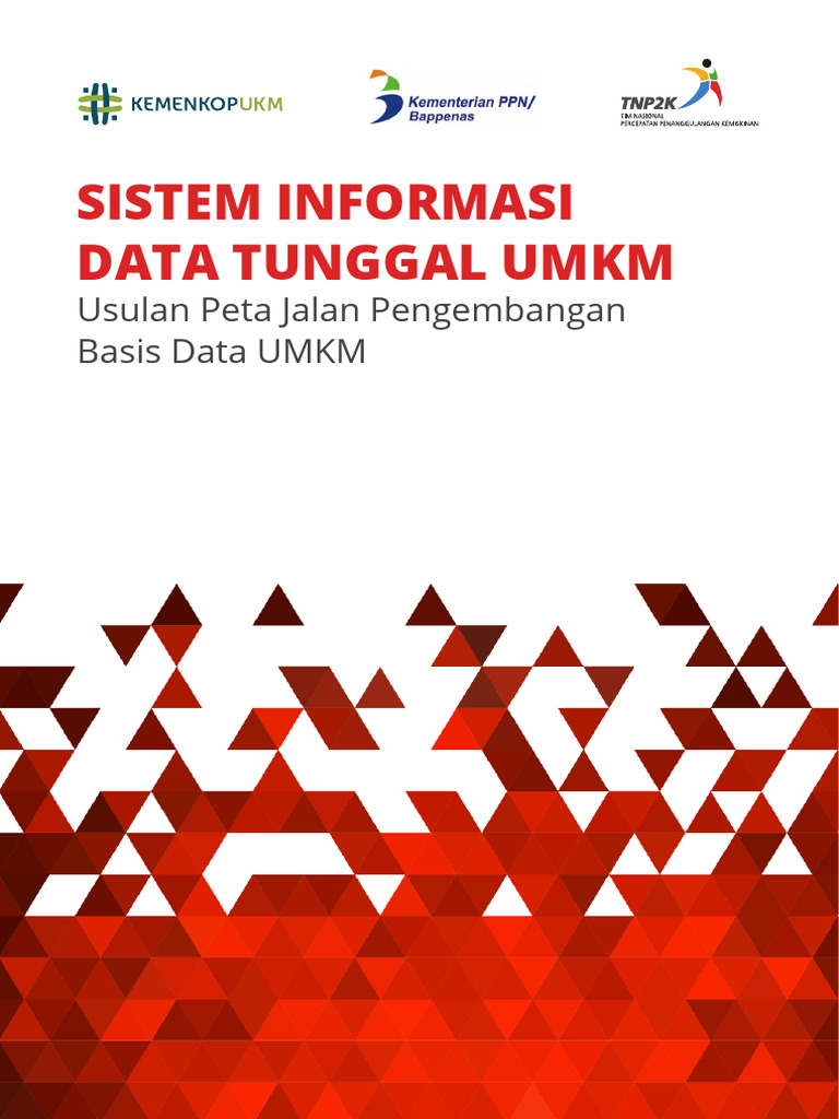 Buku - Sistem Informasi Data Tunggal UMKM (Usulan Peta Jalan Pengembangan Basis Data UMKM) | PDF