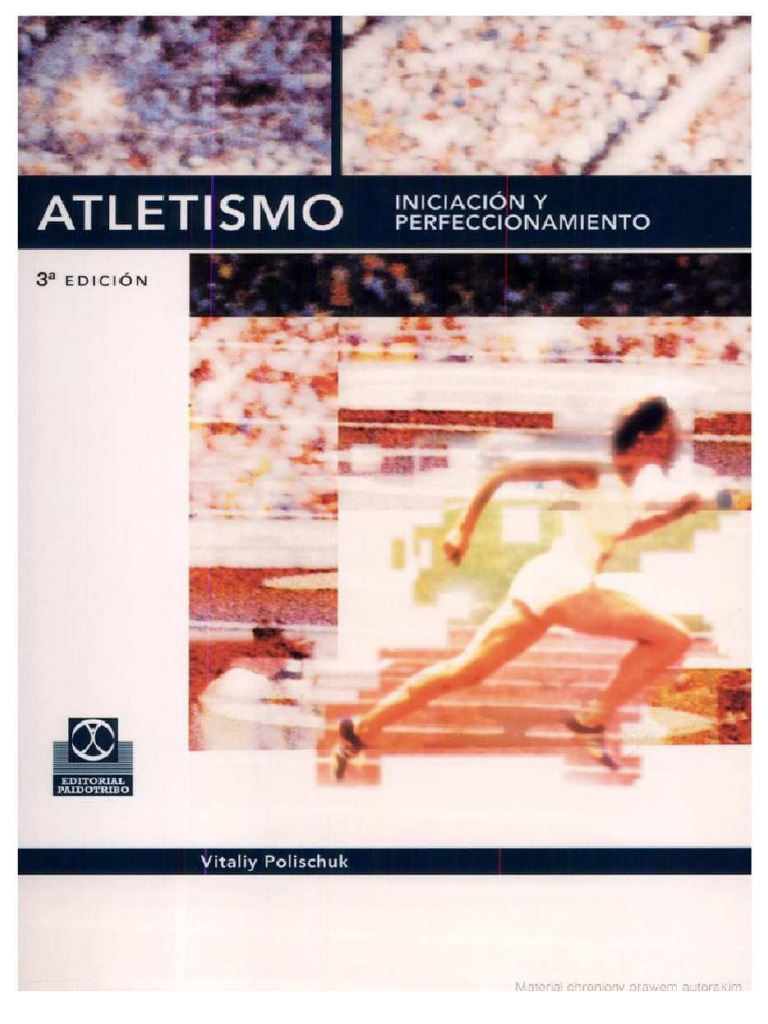 Polischuk Atletismo Iniciacion y Perfeccionamiento Vitaliy Polischuk | PDF