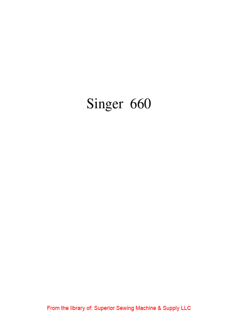 Singer 660 | PDF | Sewing Machine | Textile Arts