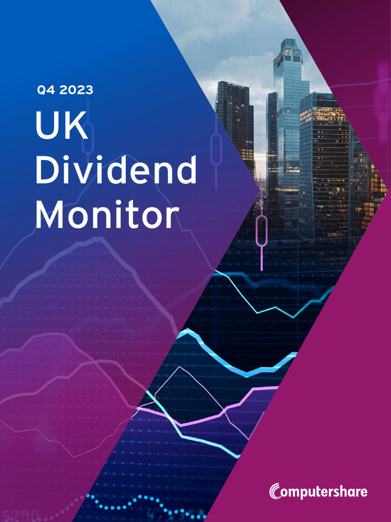 Computershare UK Dividend Monitor 2023 | PDF | Dividend | Share Repurchase
