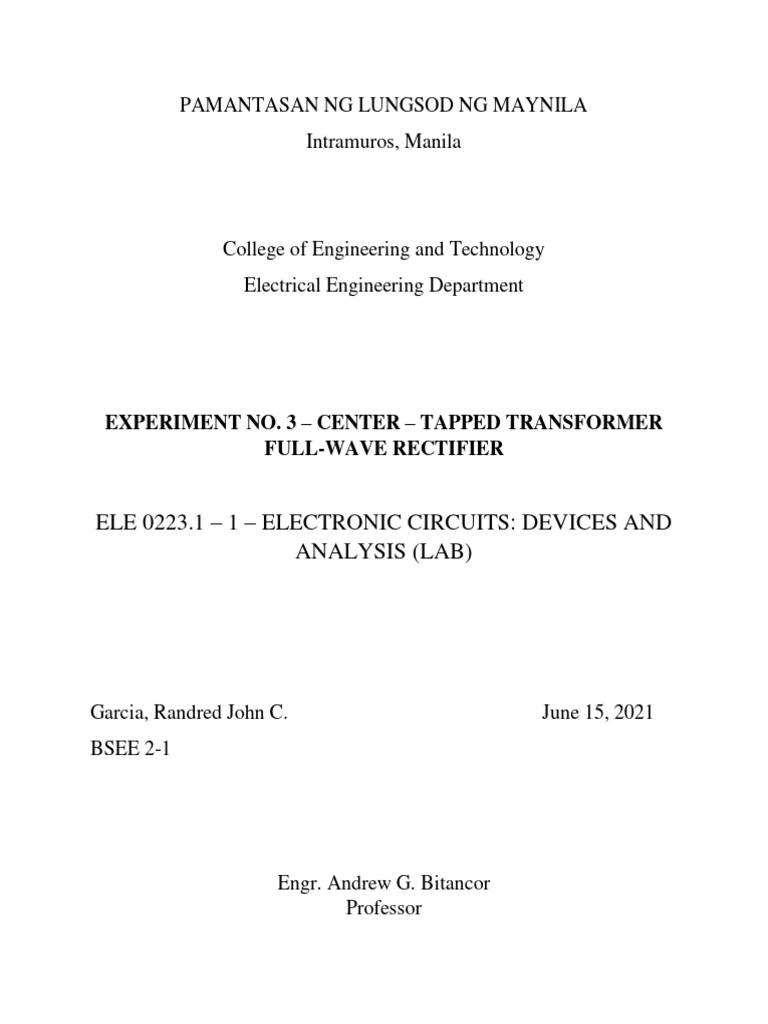 Experiment 3 - Center Tapped Full Wave Rectifier | PDF | Rectifier | Manufactured Goods