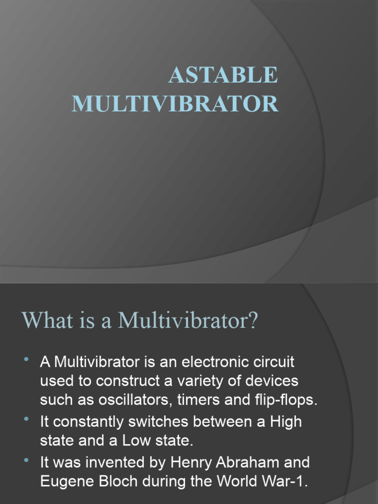 Astable Multivibrator Circuit Guide | PDF | Electrical Engineering ...