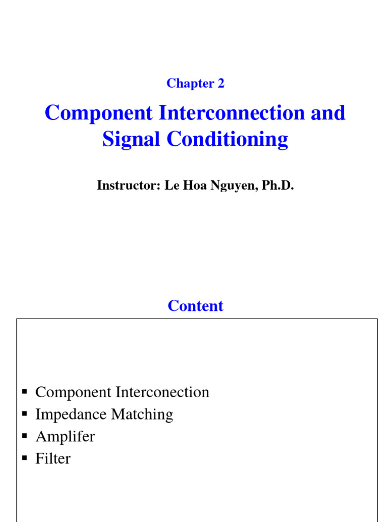 Chapter 2 - Component Interconnection and Signal Conditioning - Part1 ...