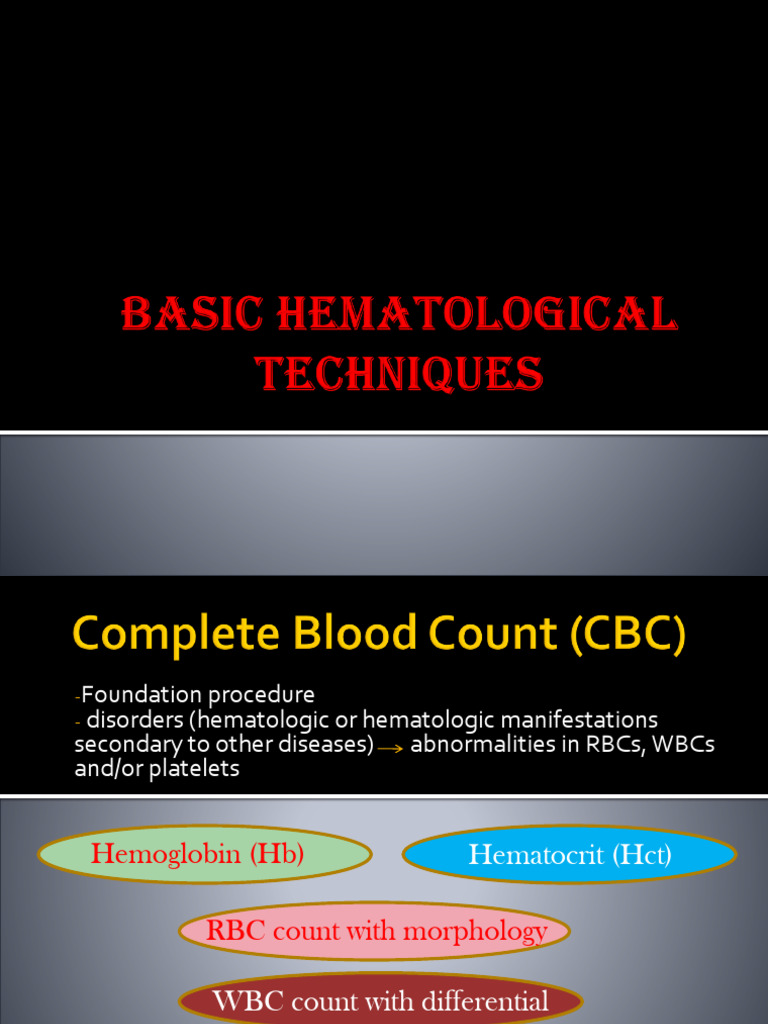 4 Basic Hematological Techniques | PDF | Pathology | Medical Tests