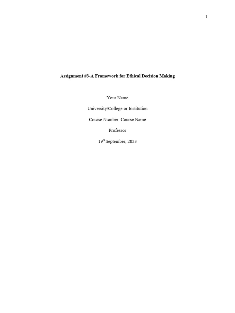 Assignment #3-A Framework For Ethical Decision Making | PDF
