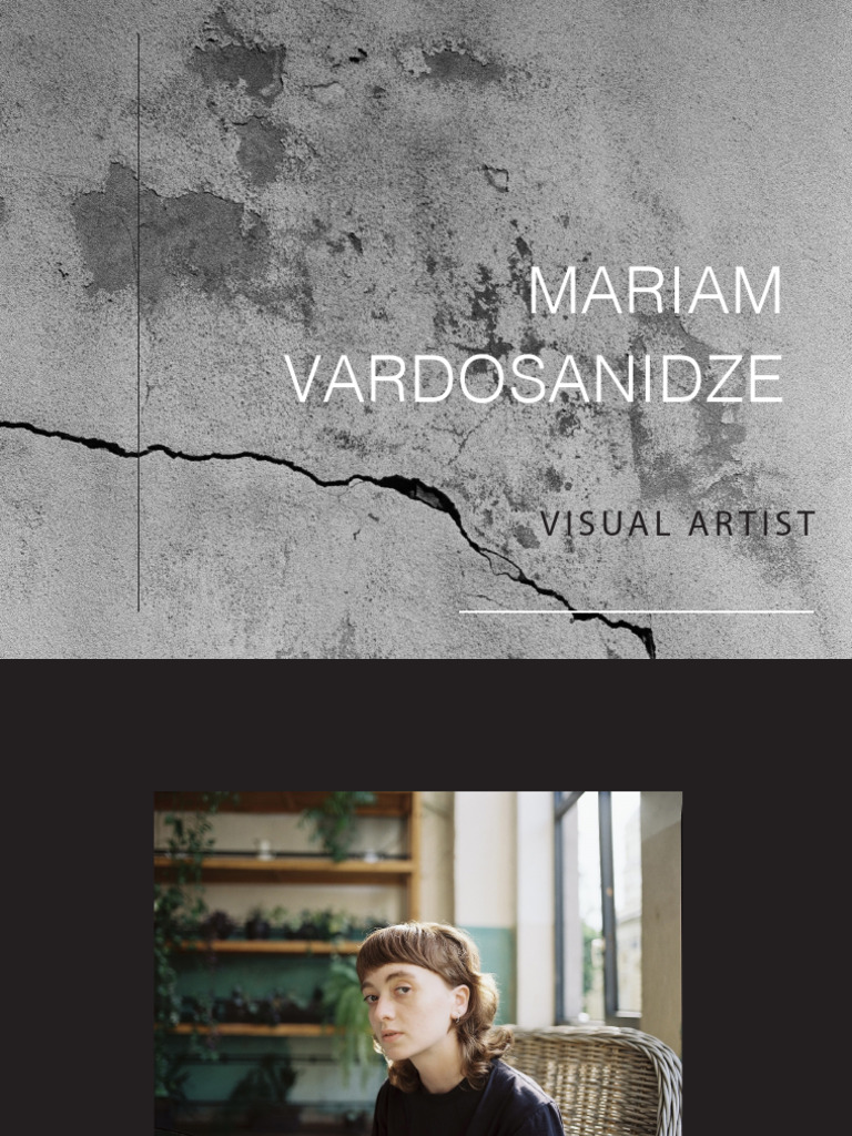 Mariam Vardosanidze: Visual Artist Profile | PDF