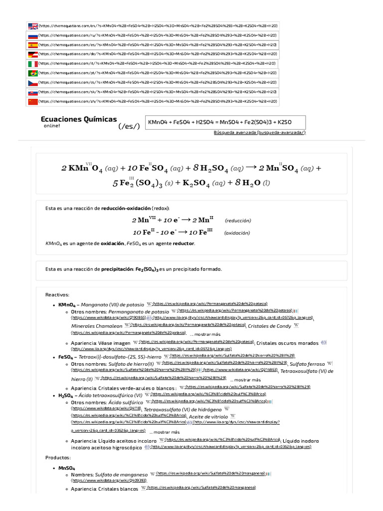 2 KMnO4 + 10 FeSO4 + 8 H2SO4 2 MnSO4 + 5 Fe2 (SO4) 3 + K2SO4 + 8 H2O - Ecuación Balanceada ...