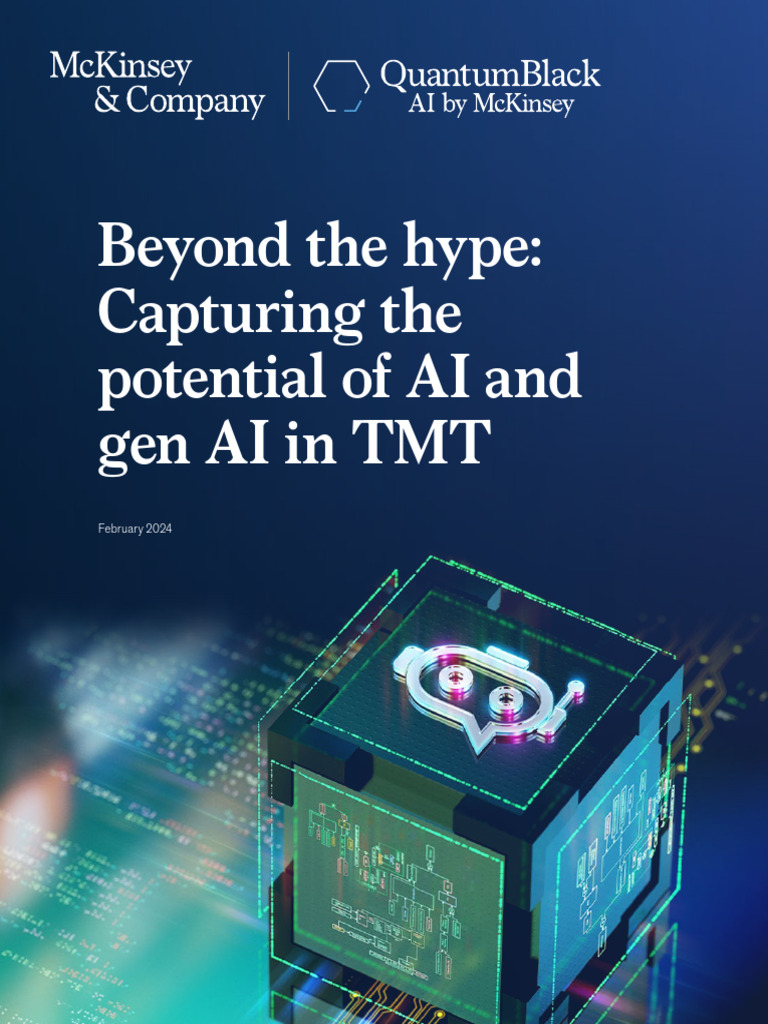 Beyond The Hype Capturing The Potential of Ai and Gen Ai in TMT | PDF | Artificial Intelligence ...