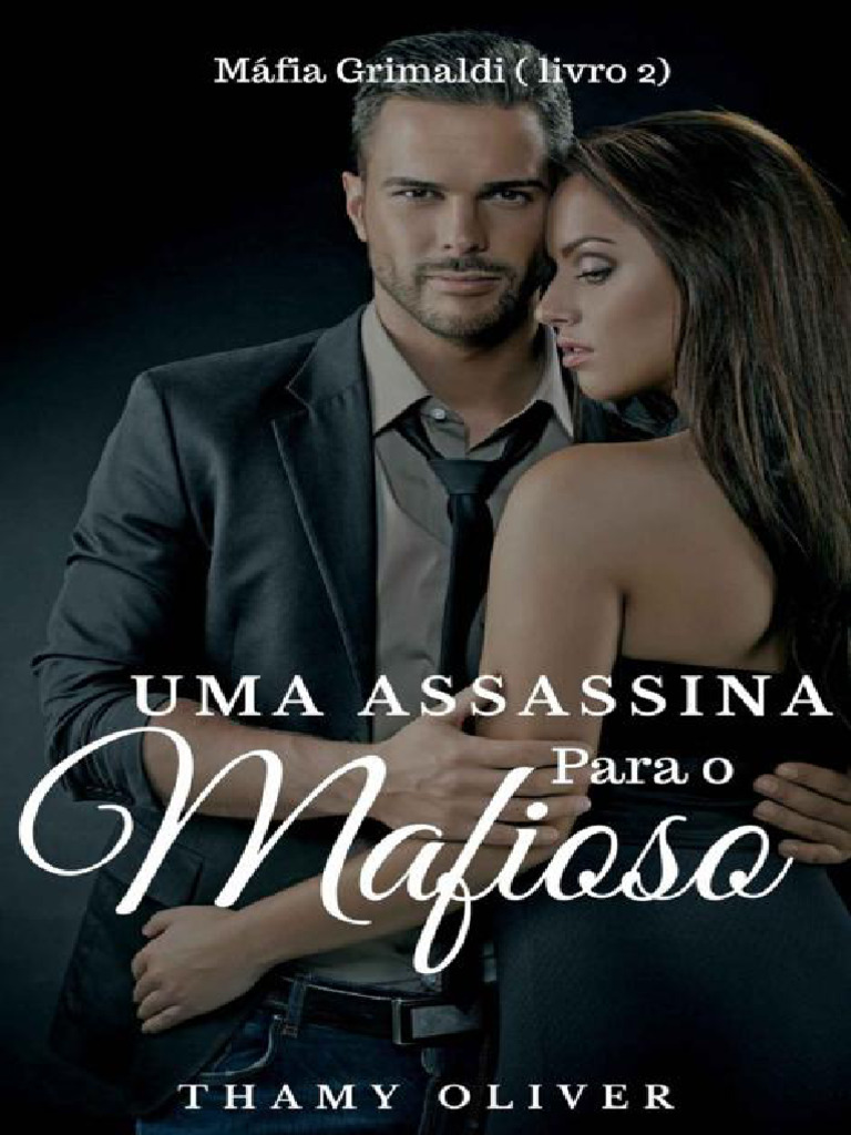 Uma Assassina para o Mafioso Thamy Oliver | PDF | Direitos Autorais | Amor
