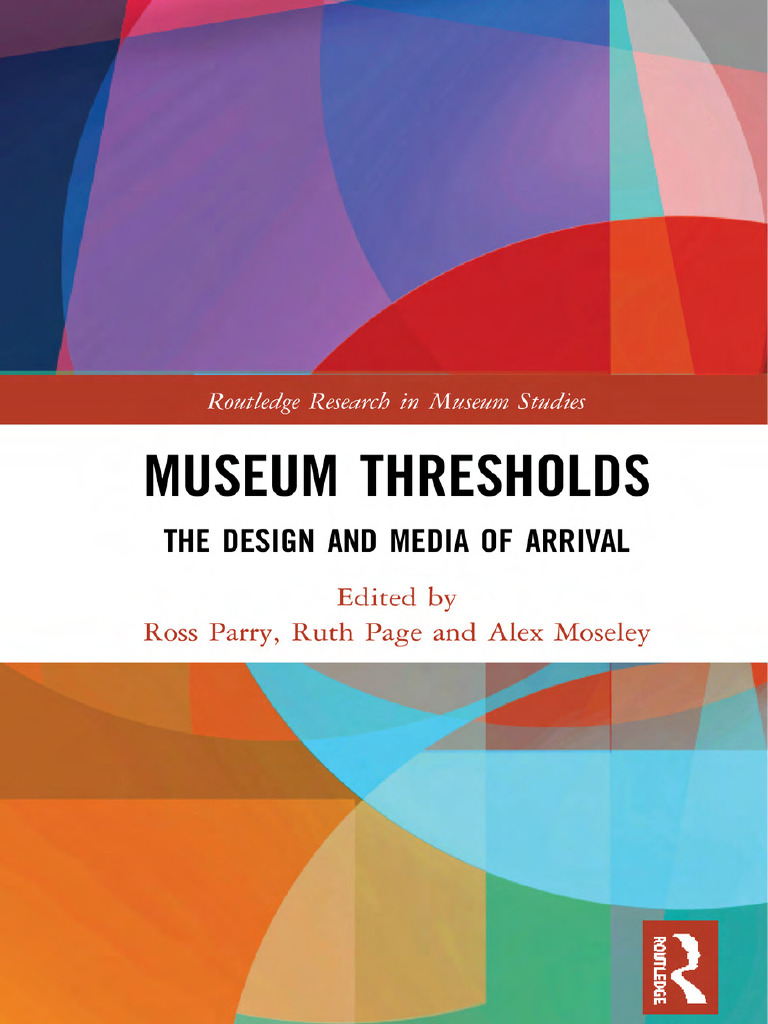 (Routledge Research in Museum Studies) Ross Parry - Ruth E Page - Alex ...