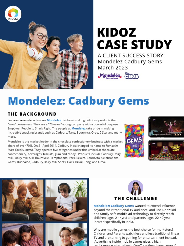 Kidoz Case Study Mondelez Cadbury Gems 2023 | PDF | Mondelez International | Promotion And ...