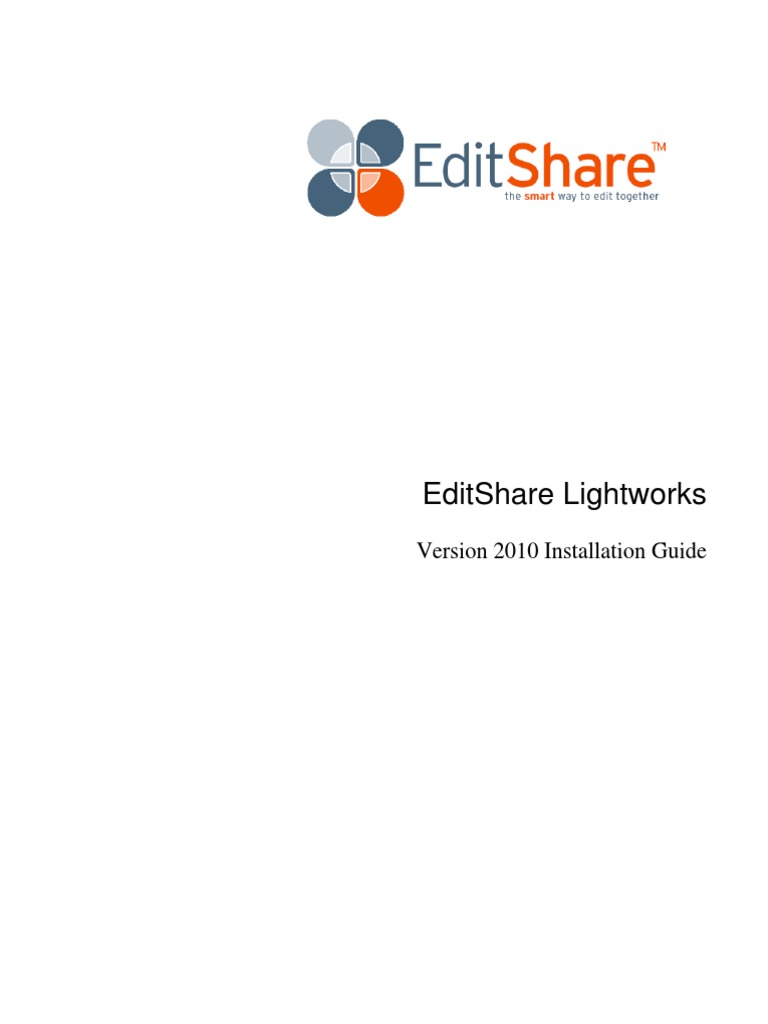 Editshare Lightworks: Version 2010 Installation Guide | PDF | Microsoft ...