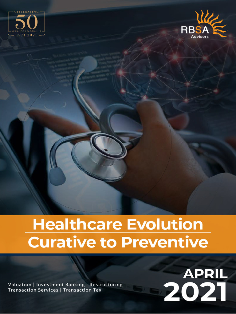 RBSA Advisors Presents Healthcare Evolution Curative To Preventive April2021 | PDF | Health Care ...