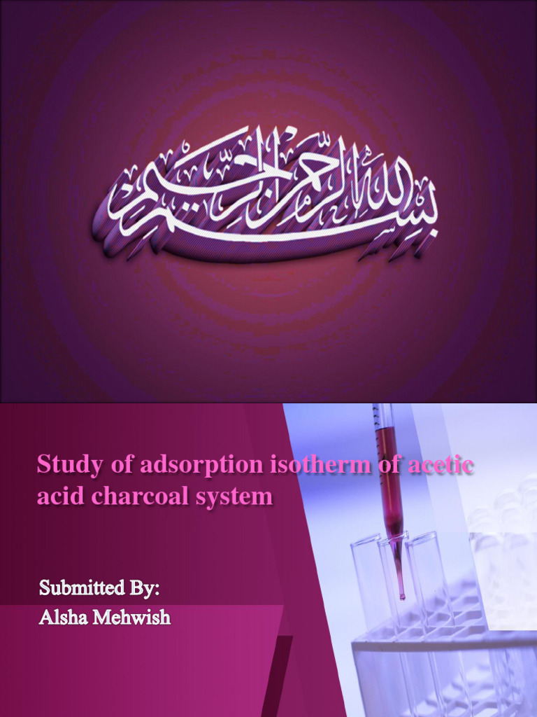 Study of Adsorption Isotherm of Acetic Acid Charcoal System | PDF