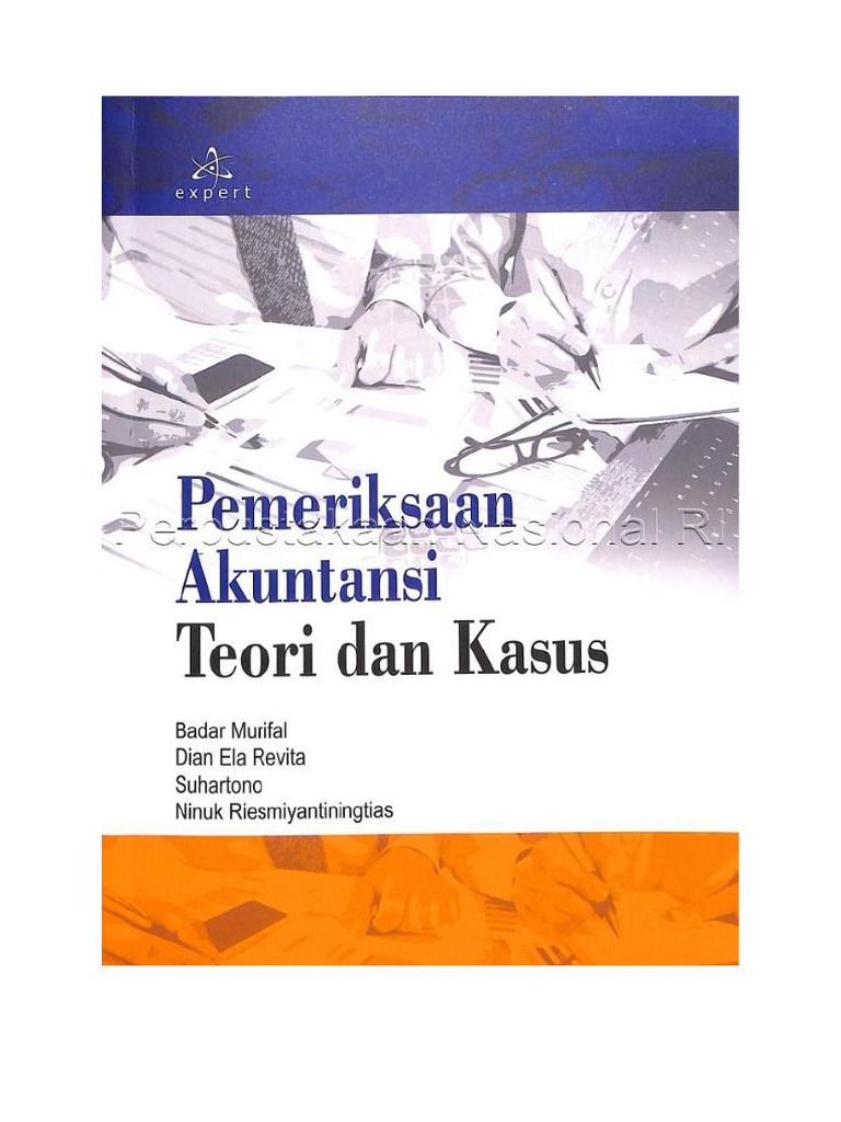Buku Ajar Pemeriksaan Akuntansi Teori Dan Kasus All | PDF