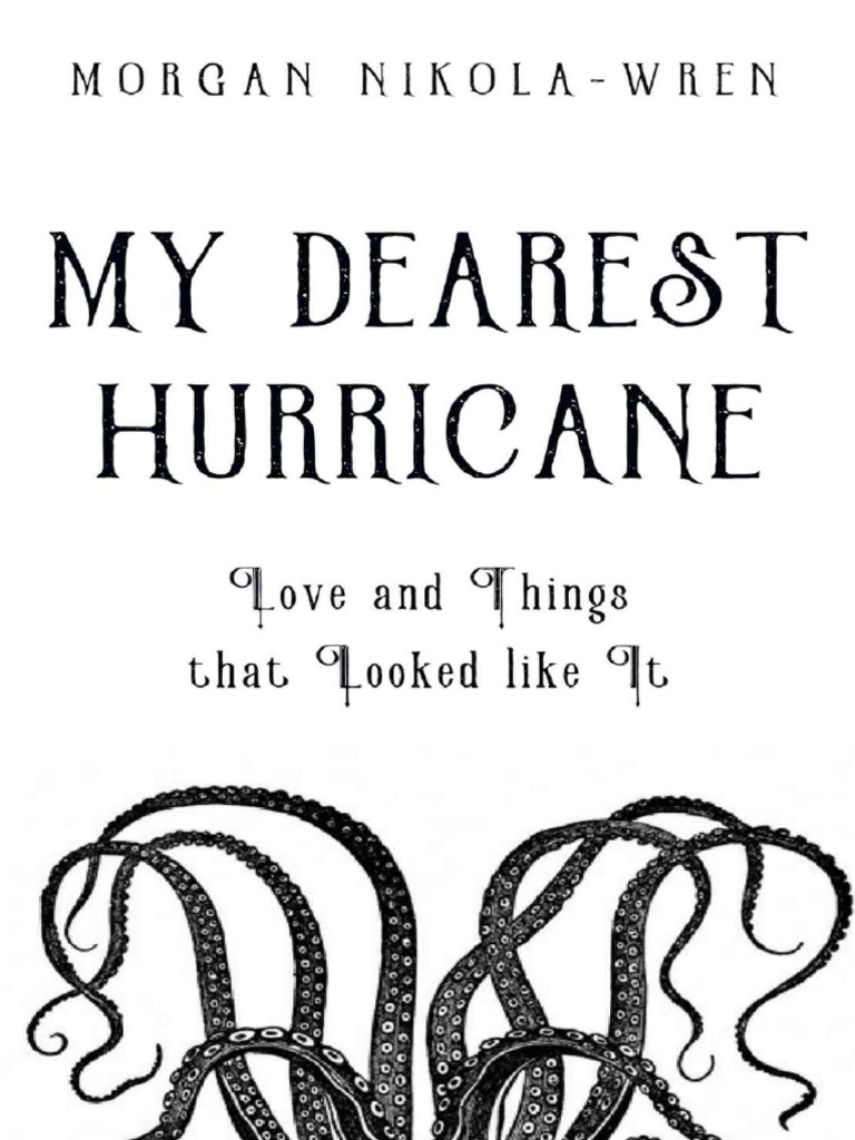 Morgan Nikola-Wren - My Dearest Hurricane | PDF