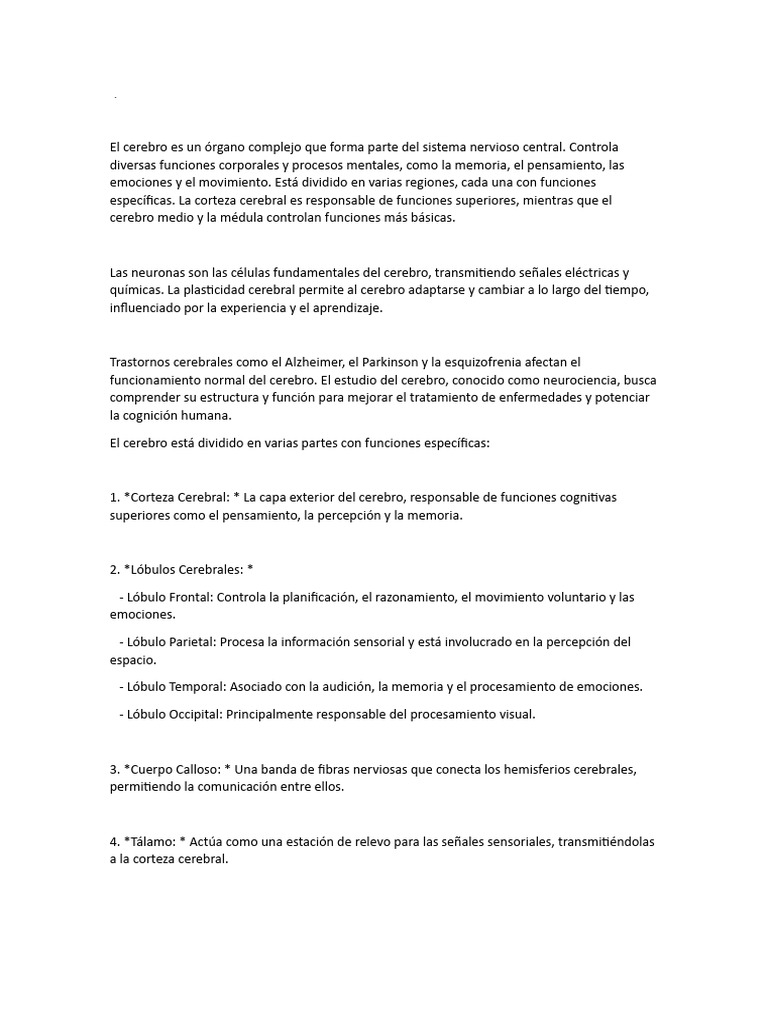 El Cerebro Es Un Órgano Complejo Que Forma Parte Del Sistema Nervioso ...